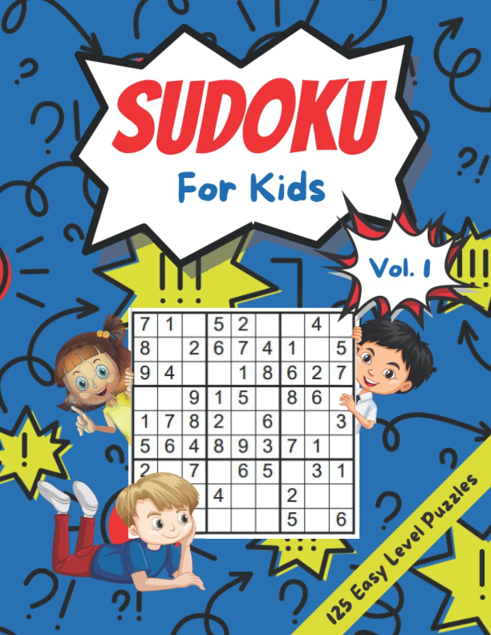 Sudoku For Kids Age 10-12: 125 Fun Easy Level Sudoku Puzzles for Child ...